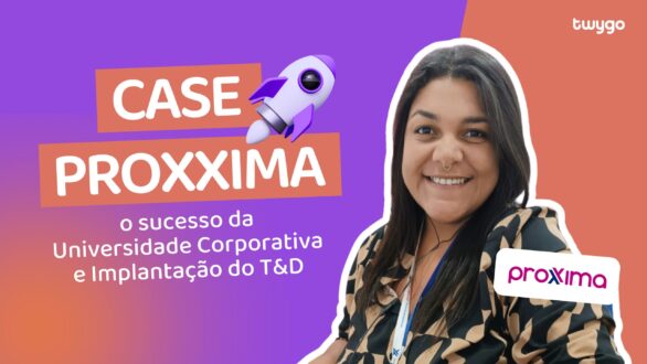 Case de sucesso: Proxxima | Twygo LMS